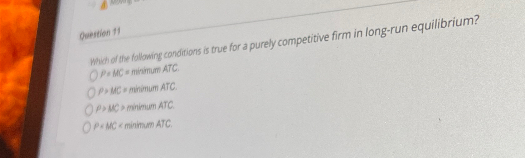 Solved Question 11Whid of the following conditions is true | Chegg.com
