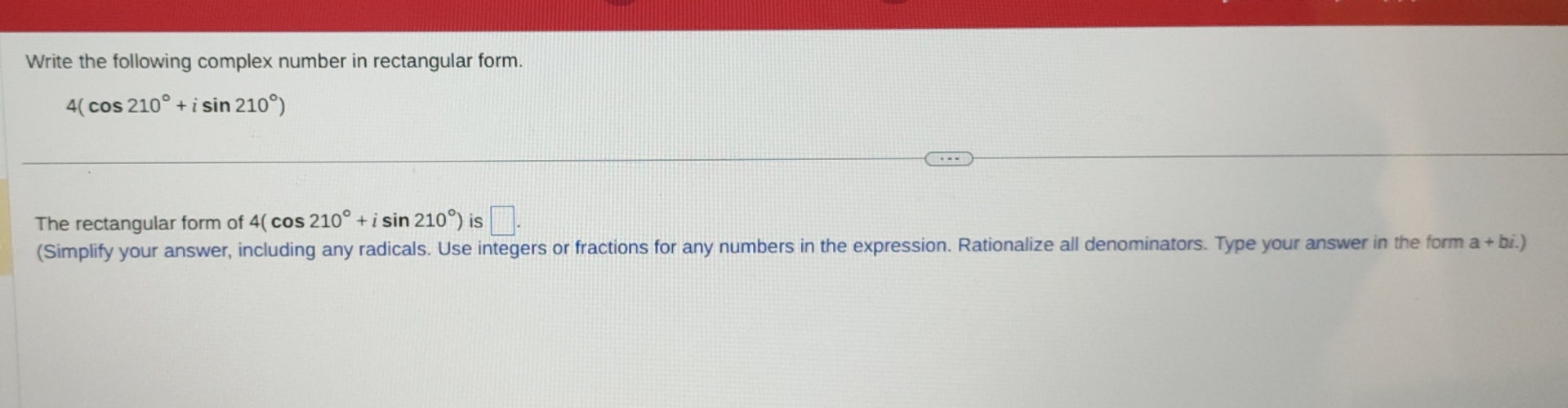 Solved Write the following complex number in rectangular | Chegg.com