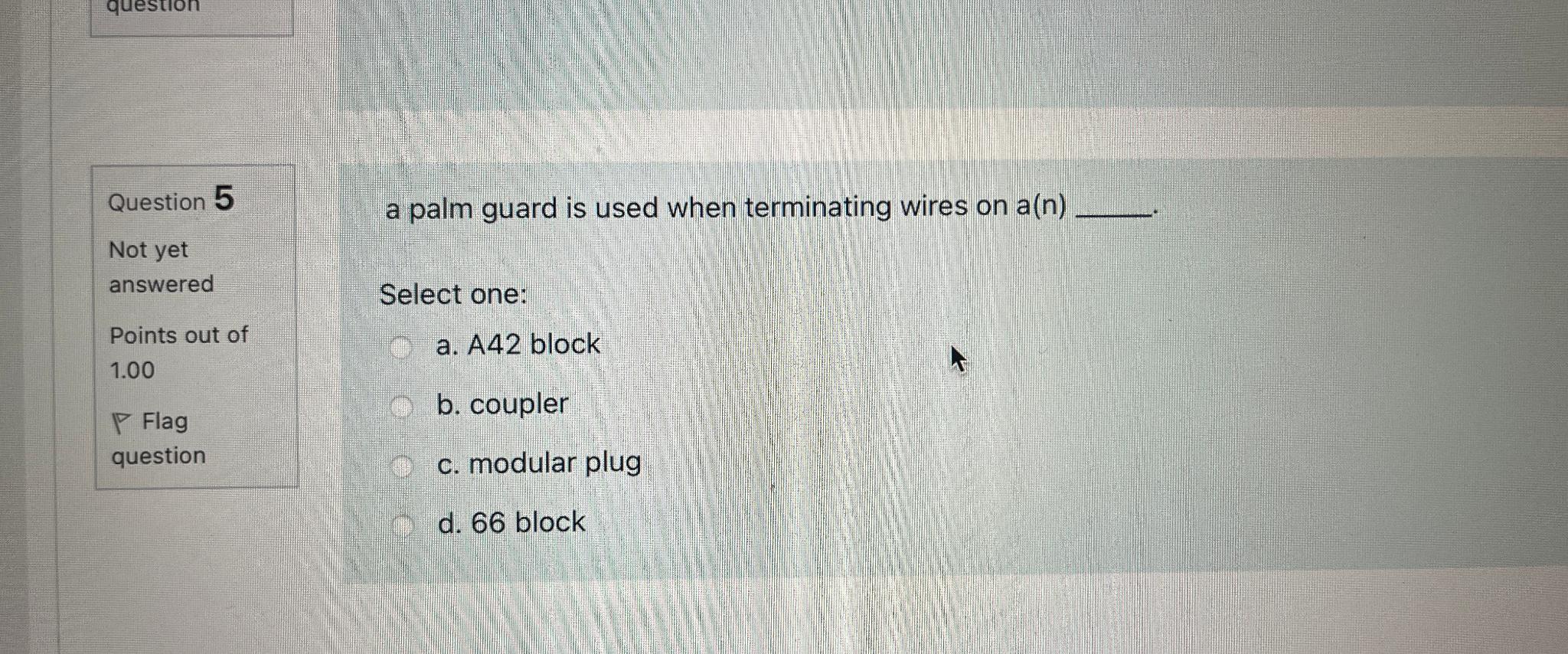 Solved Question 5Not yet answeredPoints out of 1.00Flag | Chegg.com