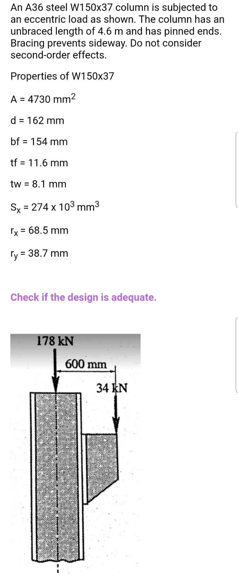 Solved An A36 steel W150x37 column is subjected to an | Chegg.com
