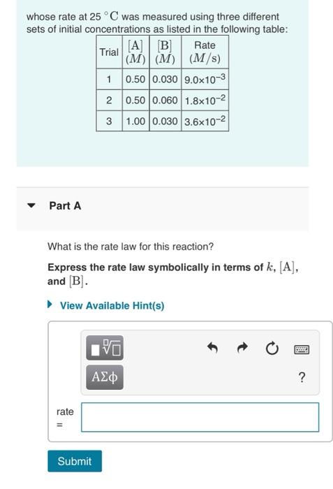 Solved whose rate at 25∘C was measured using three different | Chegg.com