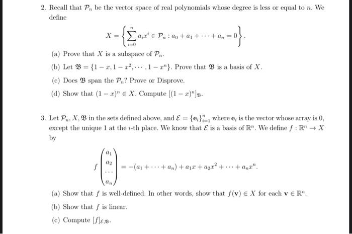 Solved 2. Recall that Pn be the vector space of real | Chegg.com