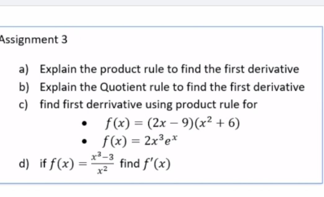 Solved A Explain The Product Rule To Find The First