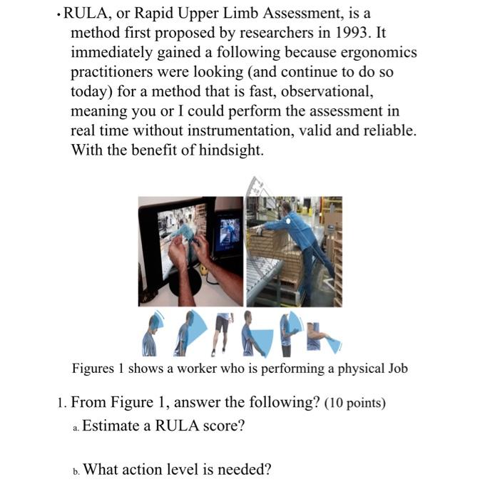 Solved • RULA, or Rapid Upper Limb Assessment, is a method | Chegg.com