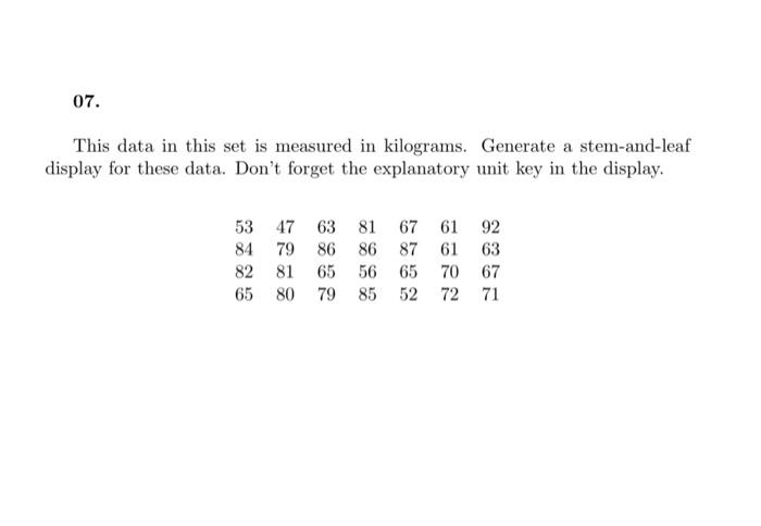 Solved This data in this set is measured in kilograms. | Chegg.com