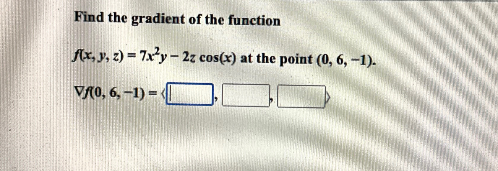 Solved Find the gradient of the | Chegg.com