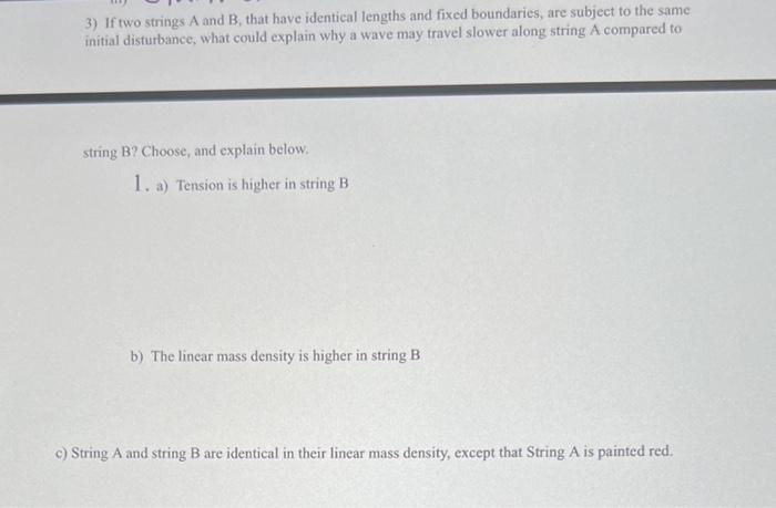 Solved 3) If two strings A and B, that have identical | Chegg.com