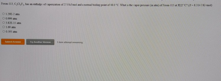 Solved Freon-113, C,C1,F3, has an enthalpy of vaporization | Chegg.com