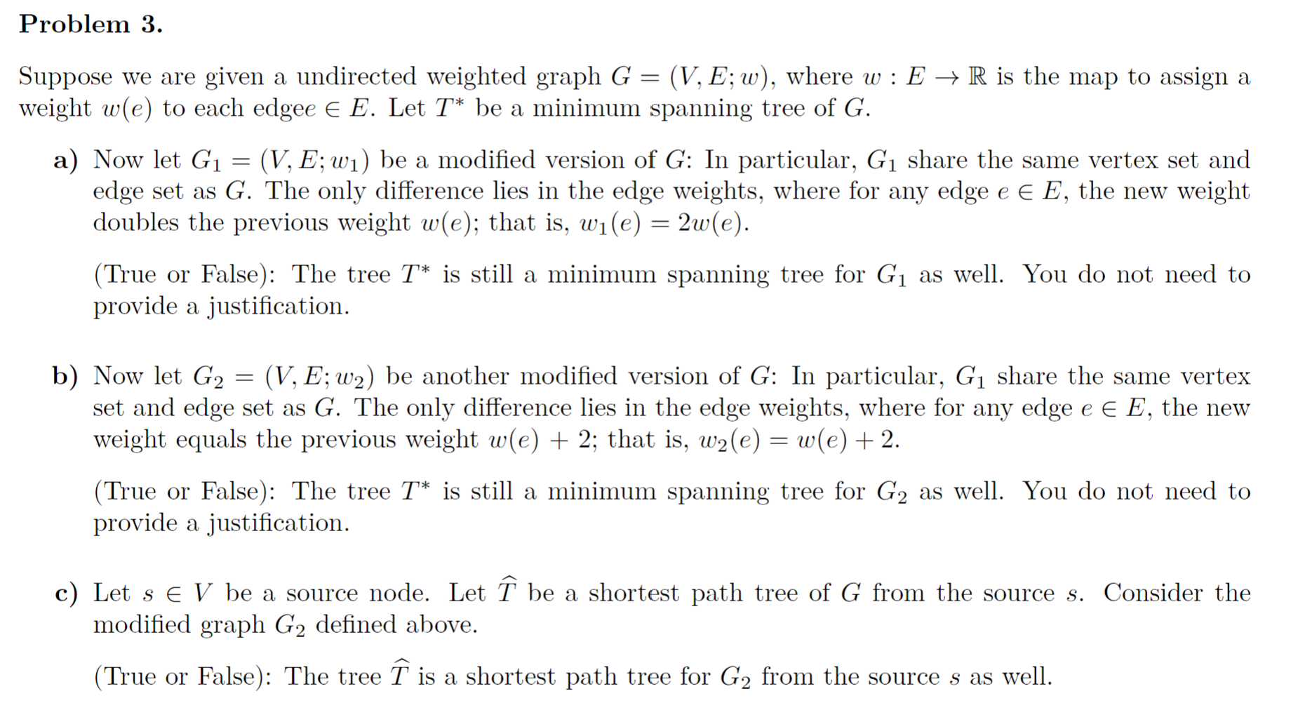 Solved Problem 3.Suppose we are given a undirected weighted | Chegg.com