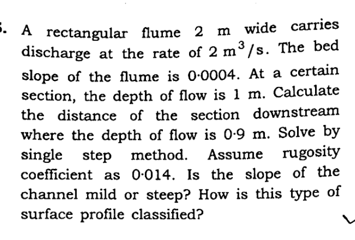 Solved A rectangular flume 2m ﻿wide carries discharge at the | Chegg.com