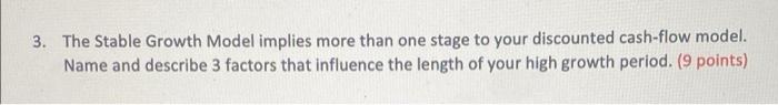 Solved 3. The Stable Growth Model implies more than one | Chegg.com