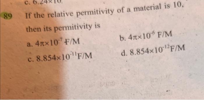 Solved 9 If the relative permitivity of a material is 10 , | Chegg.com