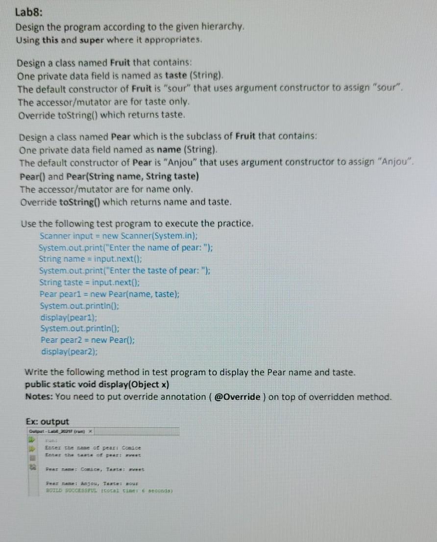Solved Lab8: Design the program according to the given | Chegg.com