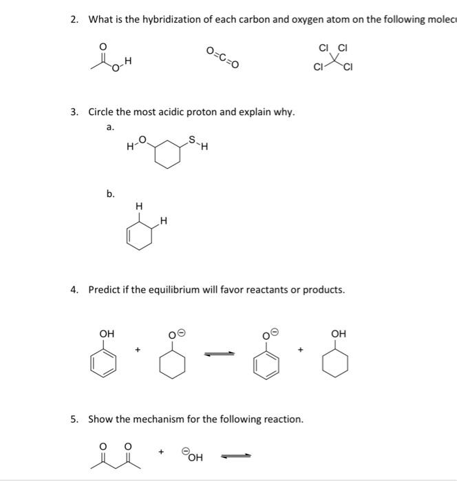 [solved] 2 What Is The Hybridization Of Each Carbon And O