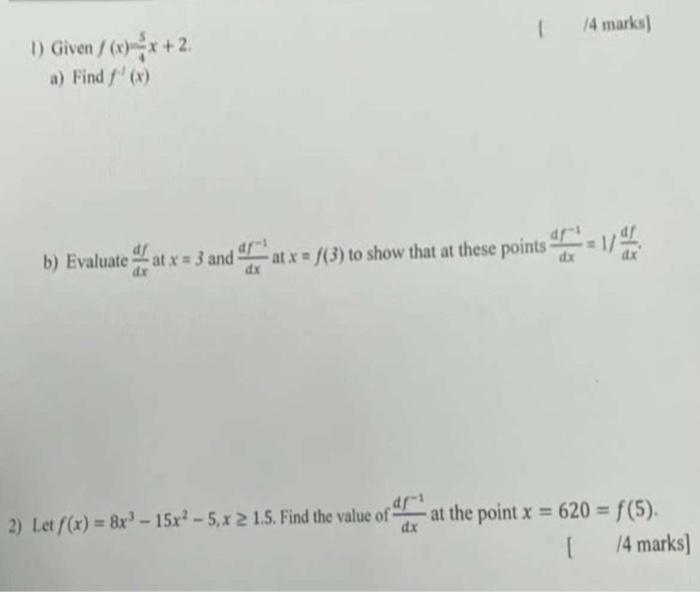 Solved 1) Given f(x)45x+2 a) Find f′′(x) b) Evaluate dxdf at | Chegg.com