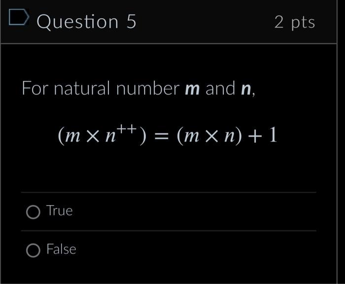 Solved For natural number m and n, (m×n++)=(m×n)+1 | Chegg.com