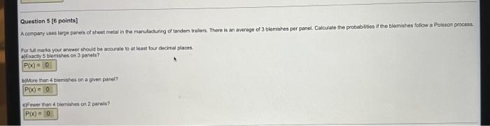 Solved Question 5 [6 points] a) Evactly 5 blentishes on 3 | Chegg.com