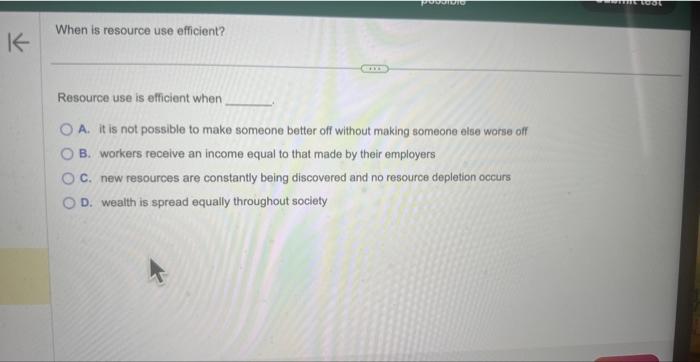 Solved When is resource use efficient? Resource use is | Chegg.com