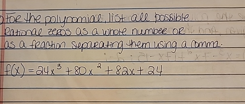 Solved For the polynomial, list all possible Rational zeros | Chegg.com