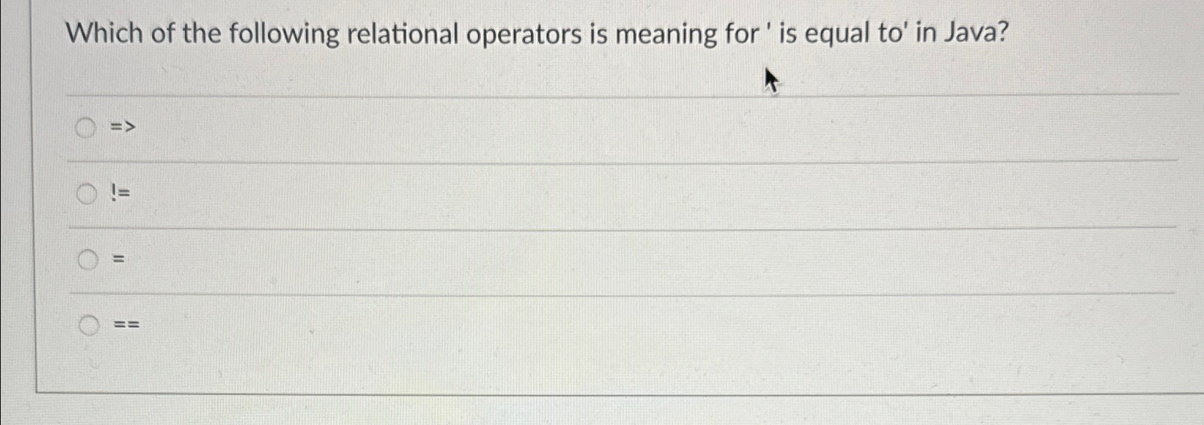 Solved Which of the following relational operators is | Chegg.com