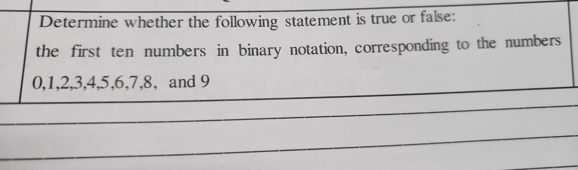 Solved Determine whether the following statement is true or | Chegg.com