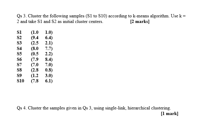 Solved Qs 3. ﻿Cluster the following samples (S1 ﻿to S10 ) | Chegg.com