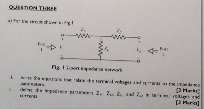 Solved a) For the circuit shown in Fig.I Fig. I 2-port | Chegg.com