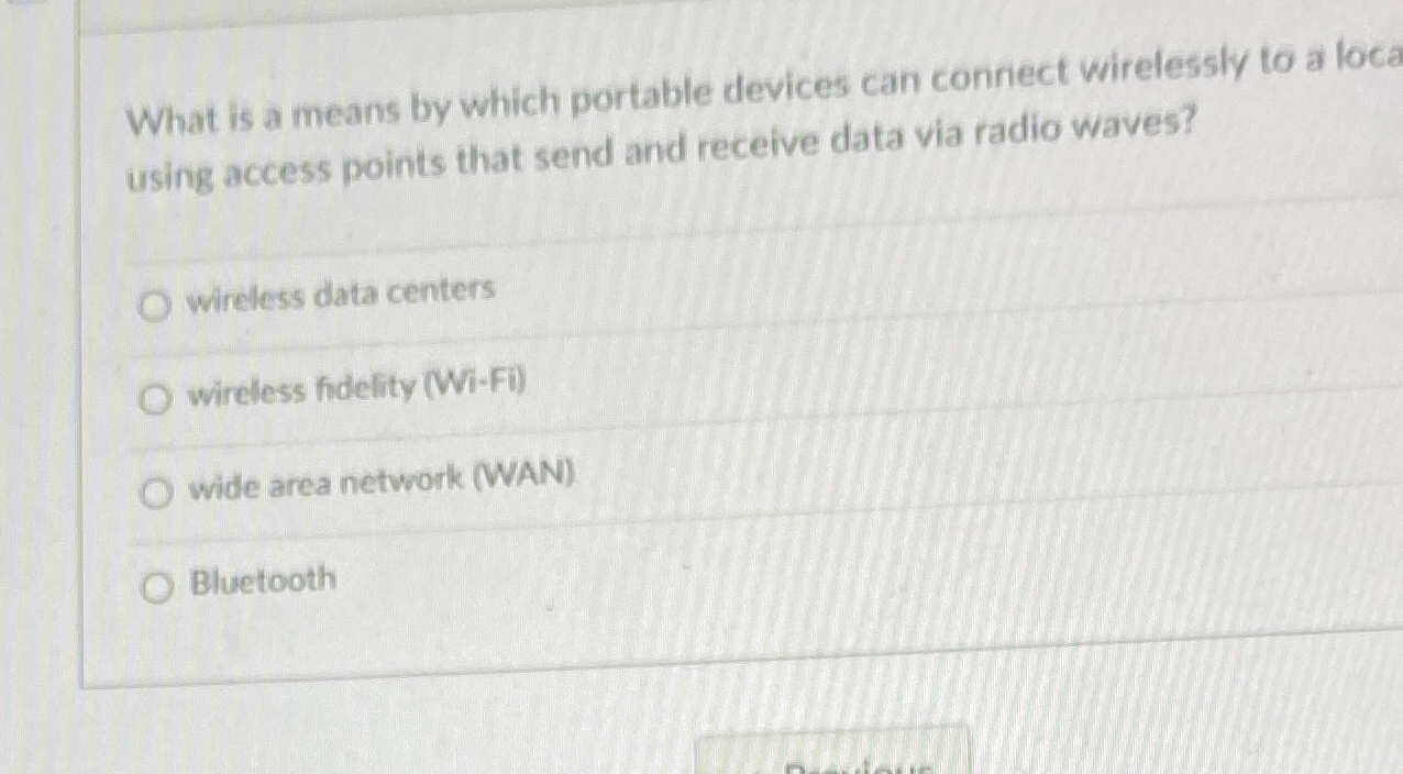 Solved What is a means by which portable devices can connect | Chegg.com