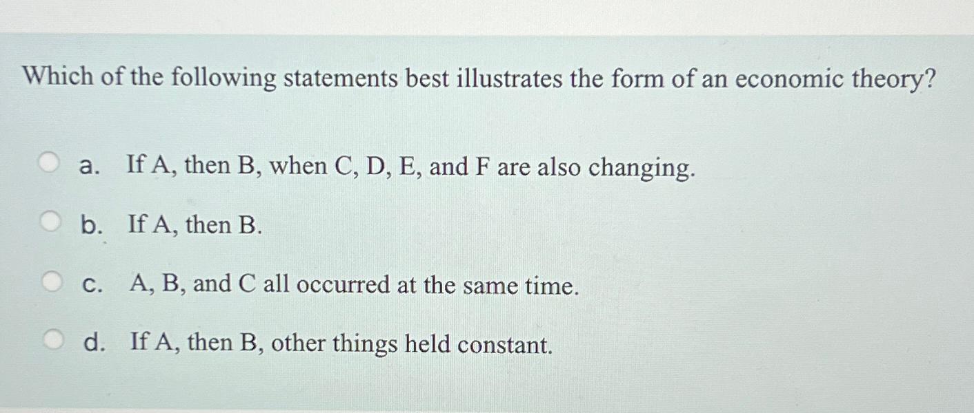 Solved Which of the following statements best illustrates | Chegg.com