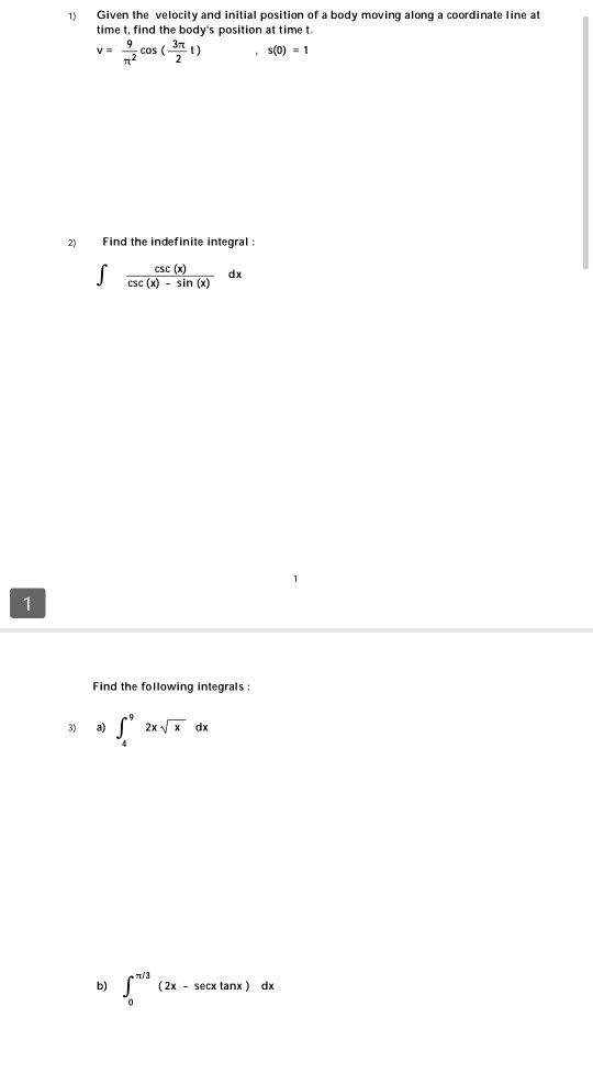Solved 1) Given the velocity and initial position of a body | Chegg.com