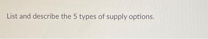 Solved List and describe each of the 4 types of demand | Chegg.com