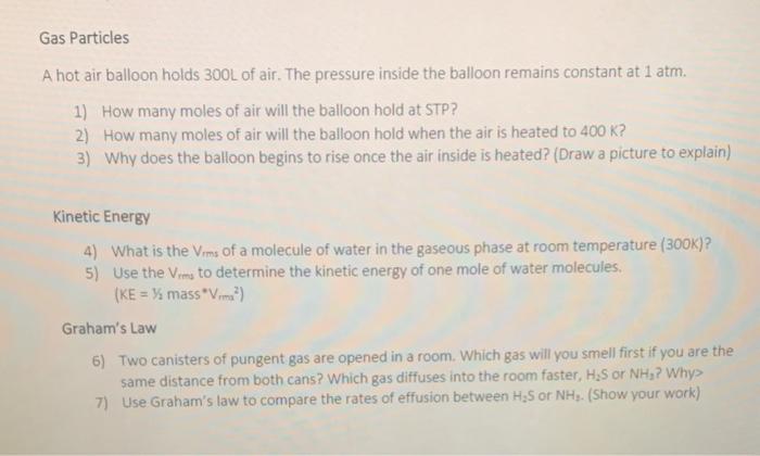 Solved Gas Particles A hot air balloon holds 300 L of air. | Chegg.com