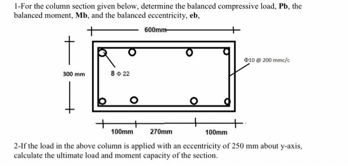 Solved 1-For the column section given below, determine the | Chegg.com