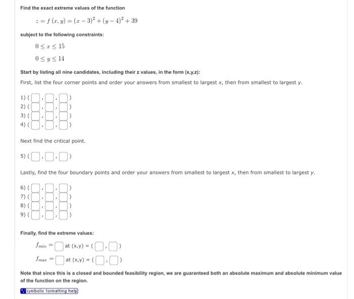 Solved Find the exact extreme values of the function | Chegg.com