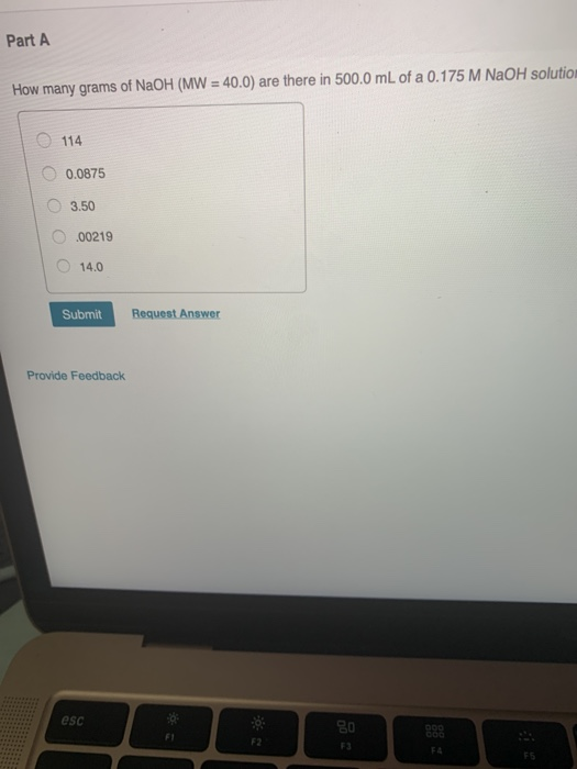 Solved Part A How many grams of NaOH (MW = 40.0) are there | Chegg.com