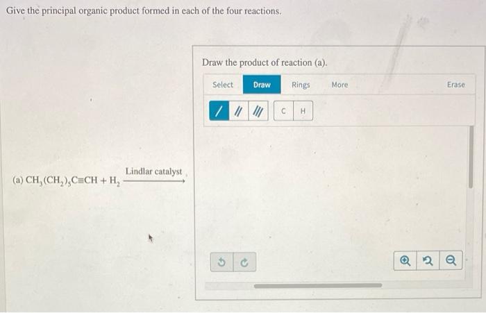Solved Give the principal organic product formed in each of | Chegg.com
