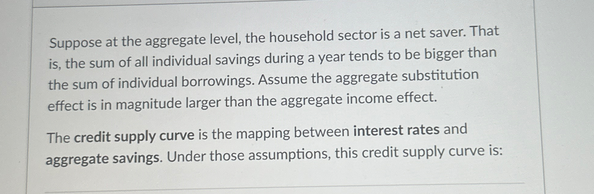 Solved Suppose at the aggregate level, the household sector | Chegg.com