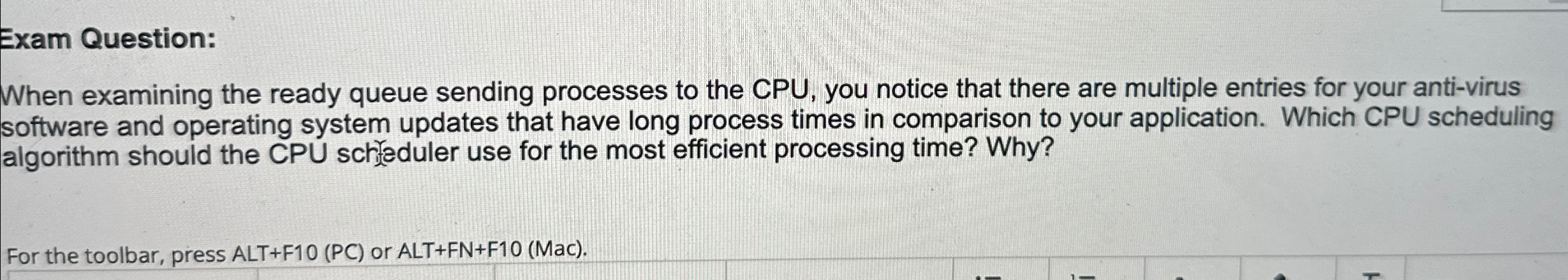 Solved Exam Question:When examining the ready queue sending | Chegg.com