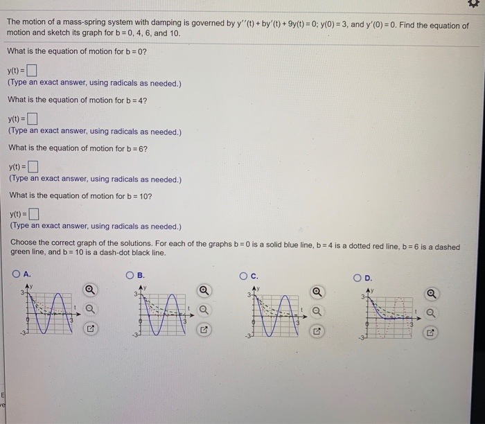 Solved The motion of a mass-spring system with damping is | Chegg.com