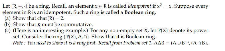 Solved Let (R,+,*) ﻿be a ring. Recall, an element xinR is | Chegg.com