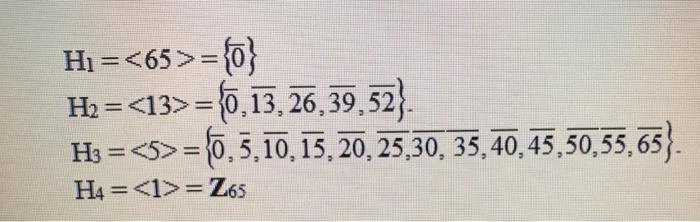 Solved Hı = ={0} H2 = = {0,13, 26,39,52) | Chegg.com