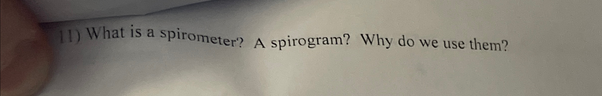 Solved What is a spirometer? A spirogram? Why do we use | Chegg.com