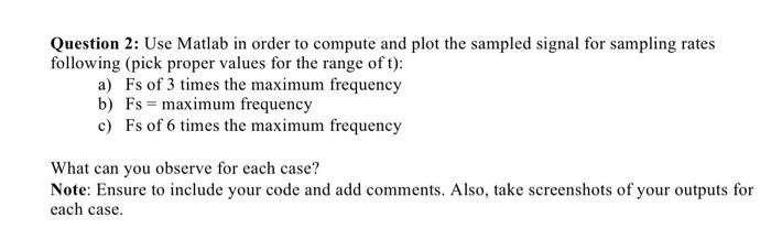Solved Question 2: Use Matlab in order to compute and plot | Chegg.com