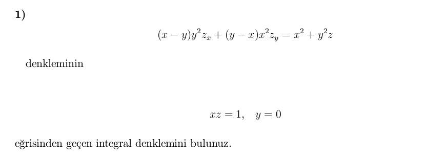 Solved (x−y)y2zx+(y−x)x2zy=x2+y2z denkleminin xz=1,y=0 | Chegg.com