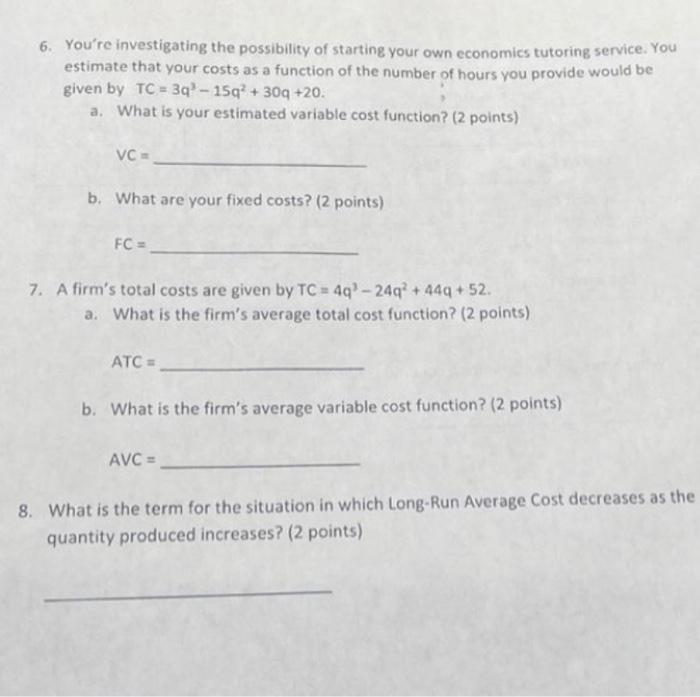 Solved given by TC=3q3−15q2+30q+20. a. What is your | Chegg.com