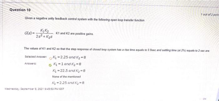 Solved Question 10 Given a negative unity feedback control | Chegg.com