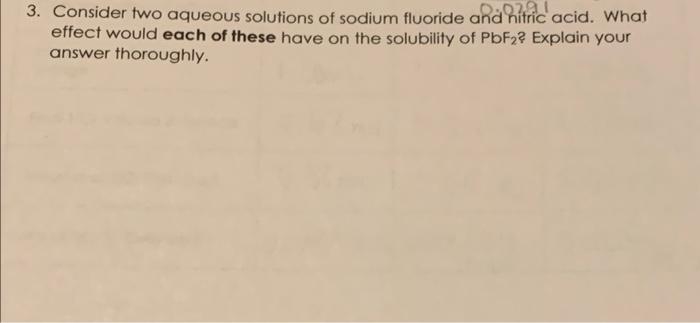 Solved 3. Consider two aqueous solutions of sodium fluoride | Chegg.com