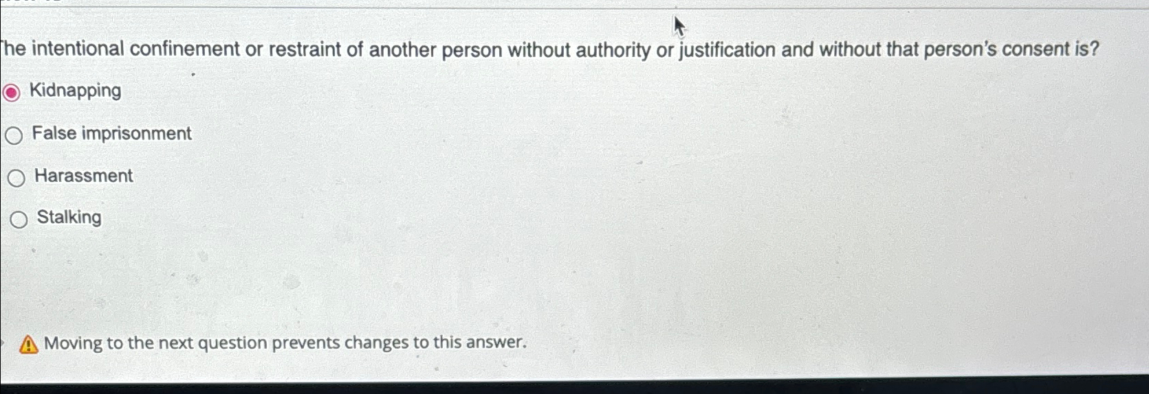 Solved he intentional confinement or restraint of another | Chegg.com