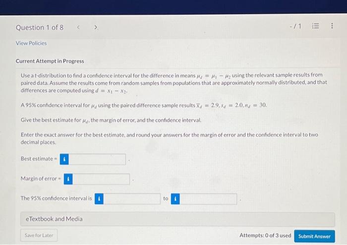 Solved Question 1 of 8 View Policies Current Attempt in | Chegg.com