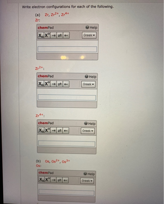 Solved Write electron configurations for each of the | Chegg.com